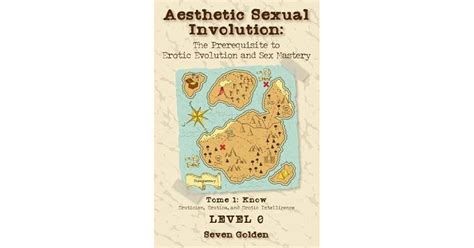 Aesthetic Sexual Involution The Prerequisite To Erotic Evolution And