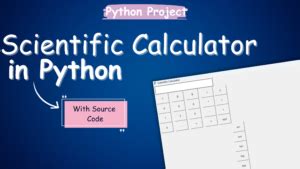 Scientific Calculator In Python With Source Code