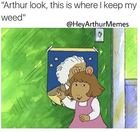 Arthur Weed Meme Dump Of Arthur Memes Imgur