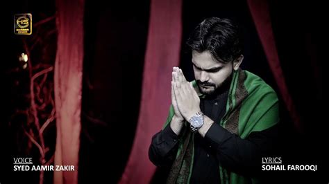 New Muharram Kalam Syedan Ne Voice Syed Aamir Zakir Soft