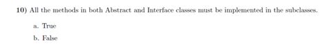 Solved 10 All The Methods In Both Abstract And Interface