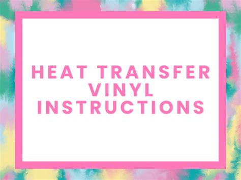 Heat Transfer Vinyl Htv Instructions Sparkleberry Ink