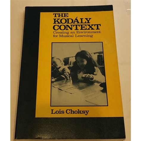 THE KODALY CONTEXT Lois Choksy 蝦皮購物