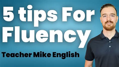 How To Become Fluent In English Fast My Top 5 Tips For Learning