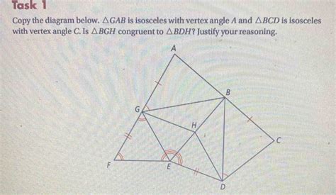 Task 1 Copy The Diagram Below GAB Is Isosceles With Vertex Angle A And