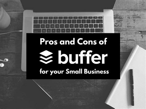 Pros And Cons Of Using Buffer For Your Small Business James Gonzalez