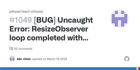 Bug Uncaught Error Resizeobserver Loop Completed With Undelivered