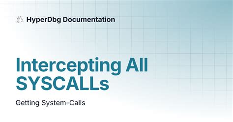 intercepting all syscalls hyperdbg documentation