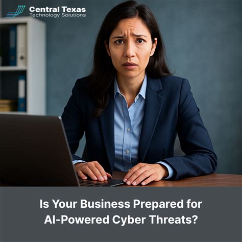 Ai Powered Cybersecurity Threats Austin Ceos—is Your Business Protected Ctts Inc