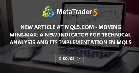 New Article At Moving Mini Max A New Indicator For Technical Analysis And Its