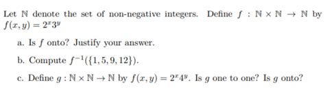 Solved Let N Denote The Set Of Non Negative Integers Define Chegg Com