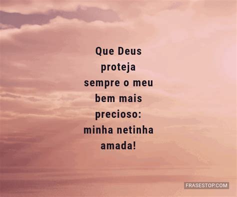 Que Deus Proteja Sempre O Meu Bem Mais Precioso Frasestop