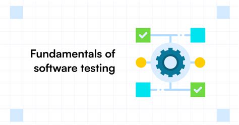 Fundamentals Of Testing Software Testing Is A Critical Part Of By
