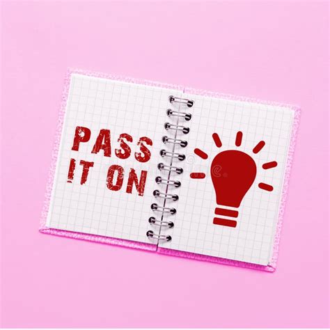 Text Showing Inspiration Pass It On Business Overview Share Something