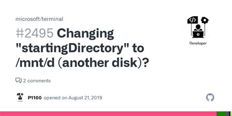Changing StartingDirectory To Mnt D Another Disk Issue 2495