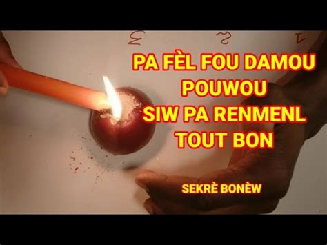 PA FÈL FOU DAMOU POUWOU SIW PA RENMENL TOUT BON YouTube
