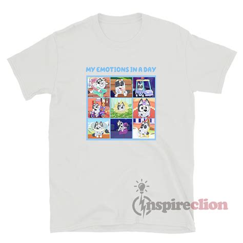 My Emotions In A Day Bluey Muffin T Shirt