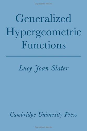 Generalized Hypergeometric Functions 9780521064835 Slater Lucy Joan Books