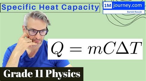 Grade 11 Physics Specific Heat Capacity Youtube