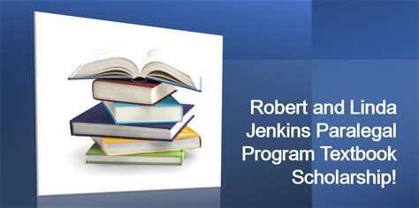 Linda And Robert Jenkins Paralegal Studies Program Textbook Scholarship