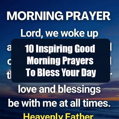 10 Inspiring Good Morning Prayers To Bless Your Day
