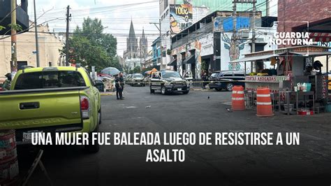 Por esta razón balearon a una mujer en la colonia Americana Guardia