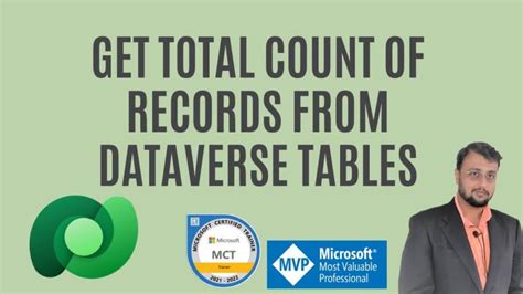 Quick Way To Get Total Count From Dataverse Table Power Platform