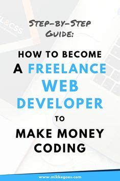 How To Become A Freelance Web Developer In 2023 The Ultimate Guide