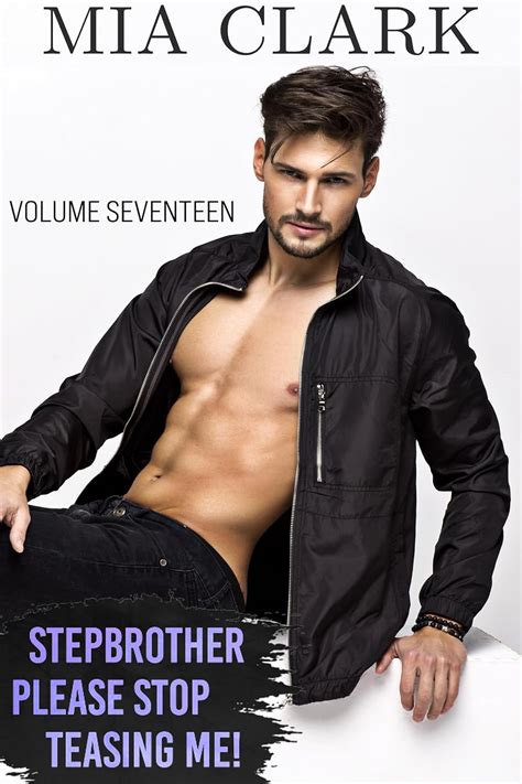 Amazon Com Stepbrother Please Stop Teasing Me Volume Seventeen Stepbrother Please Book