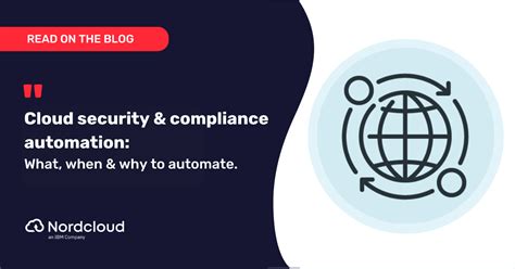 Cloud Security And Compliance Automation What When And Why To Automate Nordcloud