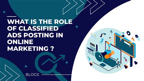 Classified Ads Posting What Is Its Importance In Online Marketing