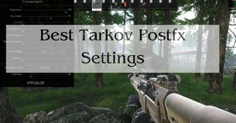Best Tarkov Postfx Settings