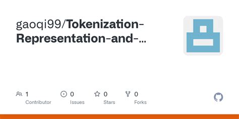 Github Gaoqi99tokenization Representation And Deep Learning Based
