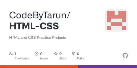 GitHub CodeByTarun HTML CSS HTML And CSS Practice Projects