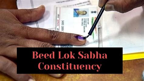 Beed Lok Sabha Constituency Full List Of Candidates Their Parties And