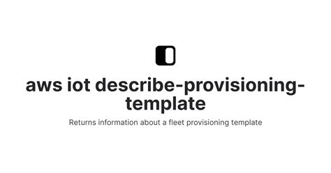 Aws Iot Describe Provisioning Template Fig