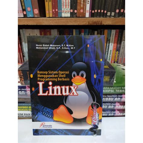 Jual Konsep Sistem Operasi Menggunakan Shell Programming Berbasis Linux