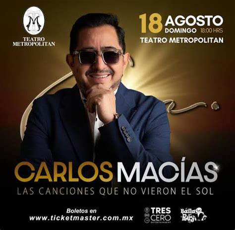 Carlos Macías En El Teatro Metropólitan • Eventos En Cdmx