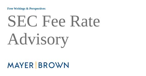 SEC Fee Rate Advisory Free Writings Perspectives