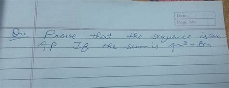 qu prove that the sequence is an ap ib the sum is 7n2 bn filo