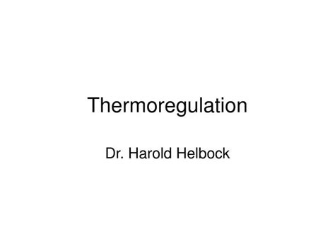 PPT Thermoregulation PowerPoint Presentation Free Download ID