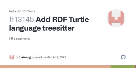 Add Rdf Turtle Language Treesitter · Issue 13145 · Helix Editorhelix