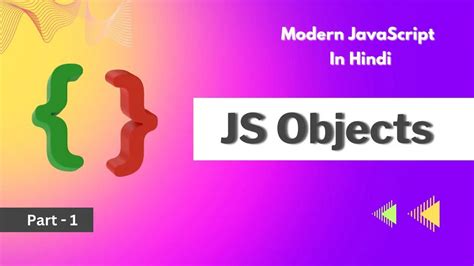 Javascript Objects In Hindi Js Objects Types Of Objects In