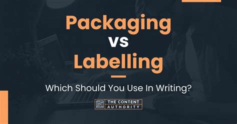 Packaging And Labelling Consumer At Jonathan Stiefel Blog