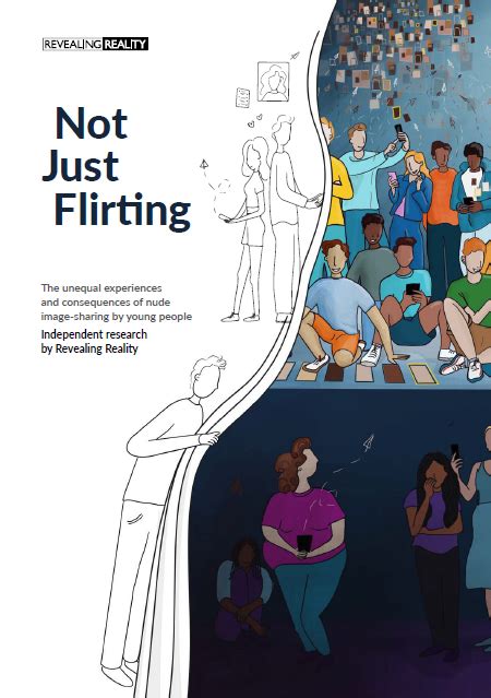Is Sharing Nudes Just Harmless Flirting Revealing Reality Revealing Reality
