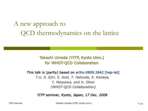 PPT A New Approach To QCD Thermodynamics On The Lattice PowerPoint Presentation ID