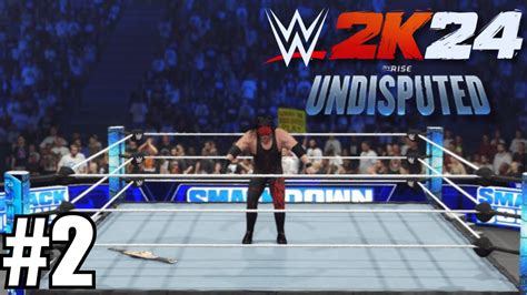 Wwe 2k24 Myrise Undisputed Gameplay Part 2 No Commentary Youtube