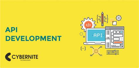 API Development Cybernite Technologies