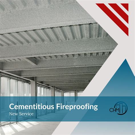 Chm Weatherguard On Linkedin New Service Cementitious Fireproofing