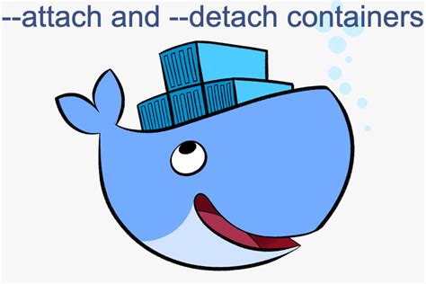 Episode 8 Understanding Attached And Detached Containers Docker Logs